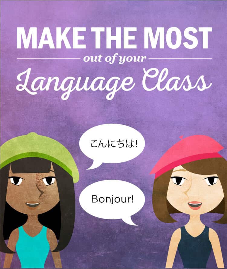 How to Make the Most of Your Language Class | College Info Geek