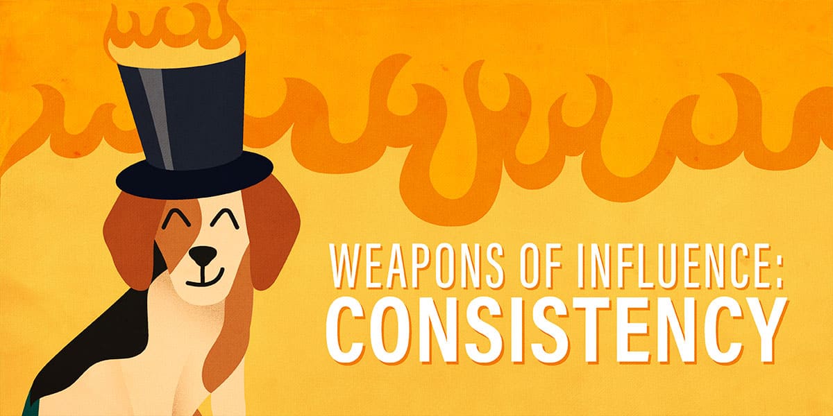 Weapons of Influence #2: Commitment and Consistency | College Info Geek