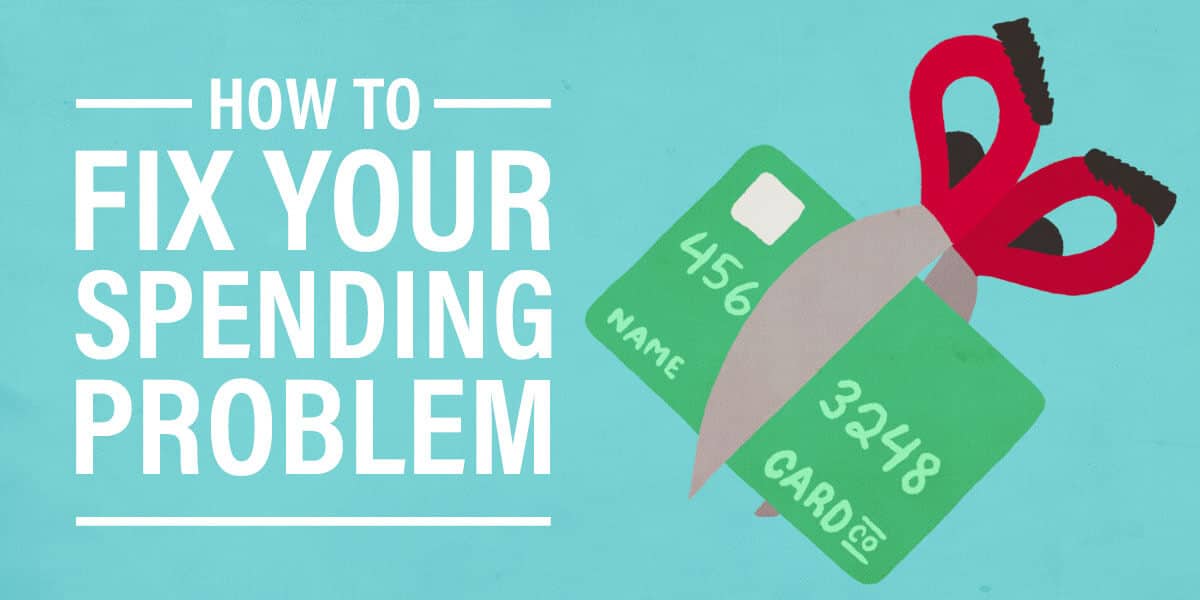 How to Fix Your Spending Problem | College Info Geek