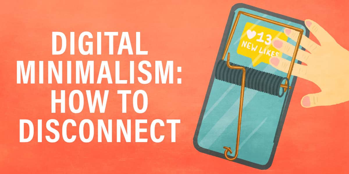 Digital Minimalism How To Disconnect Ep 282 